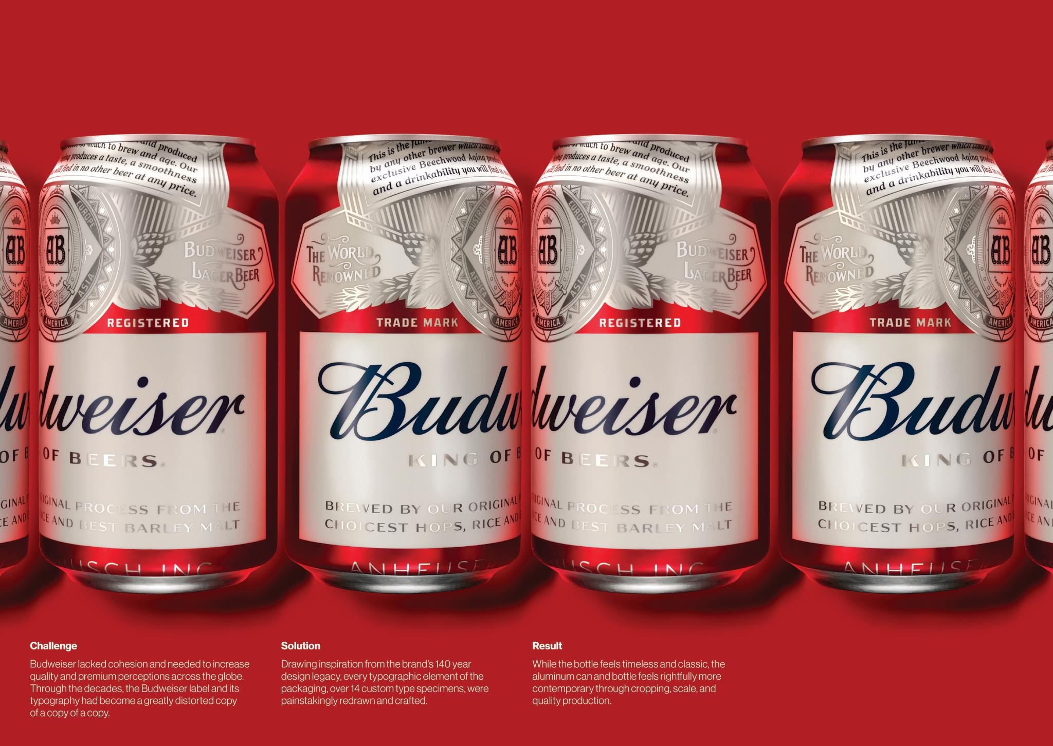 Budweiser Global Redesign | Campaign | THE WORK