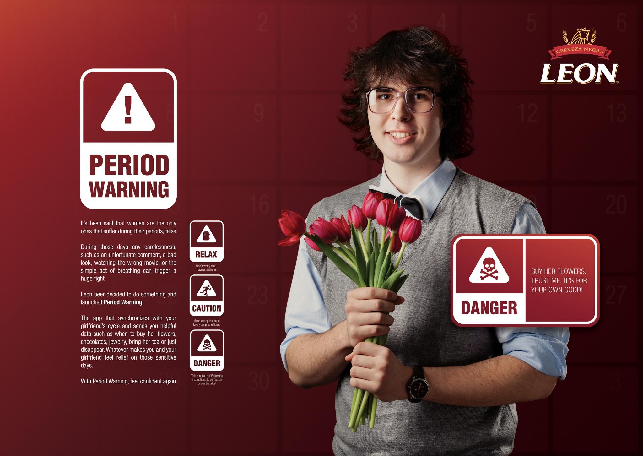 Period Warning | Campaign | THE WORK