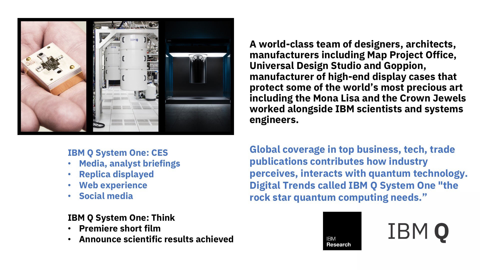 IBM Q System One: Bringing quantum computing from the lab to the mainstream | Campaign | THE WORK