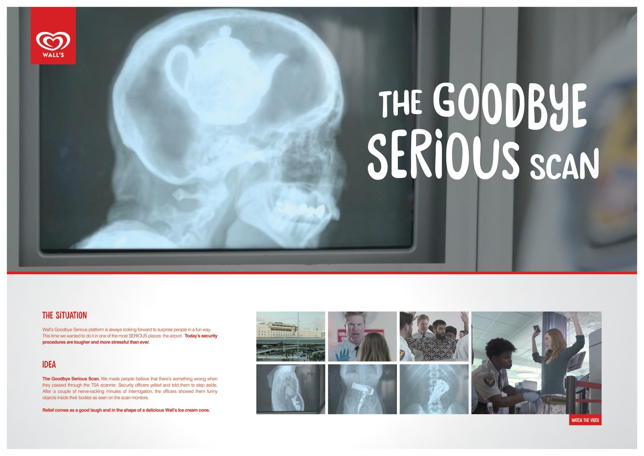 THE GOODBYE SERIOUS SCAN | Campaign | THE WORK