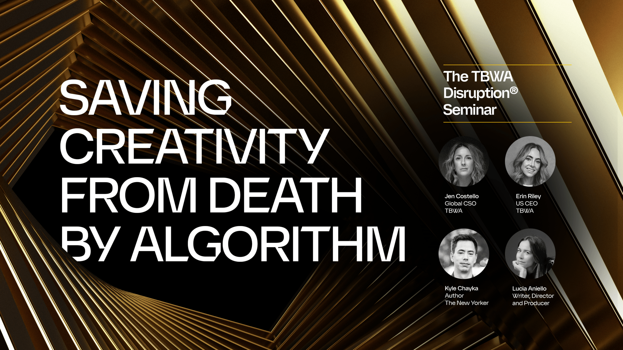The TBWA Disruption® Seminar: Saving Creativity from Death by Algorithm ...