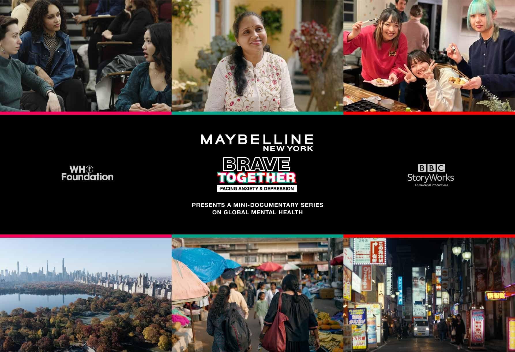 Maybelline New York: Brave Together Docuseries | Campaign | THE WORK