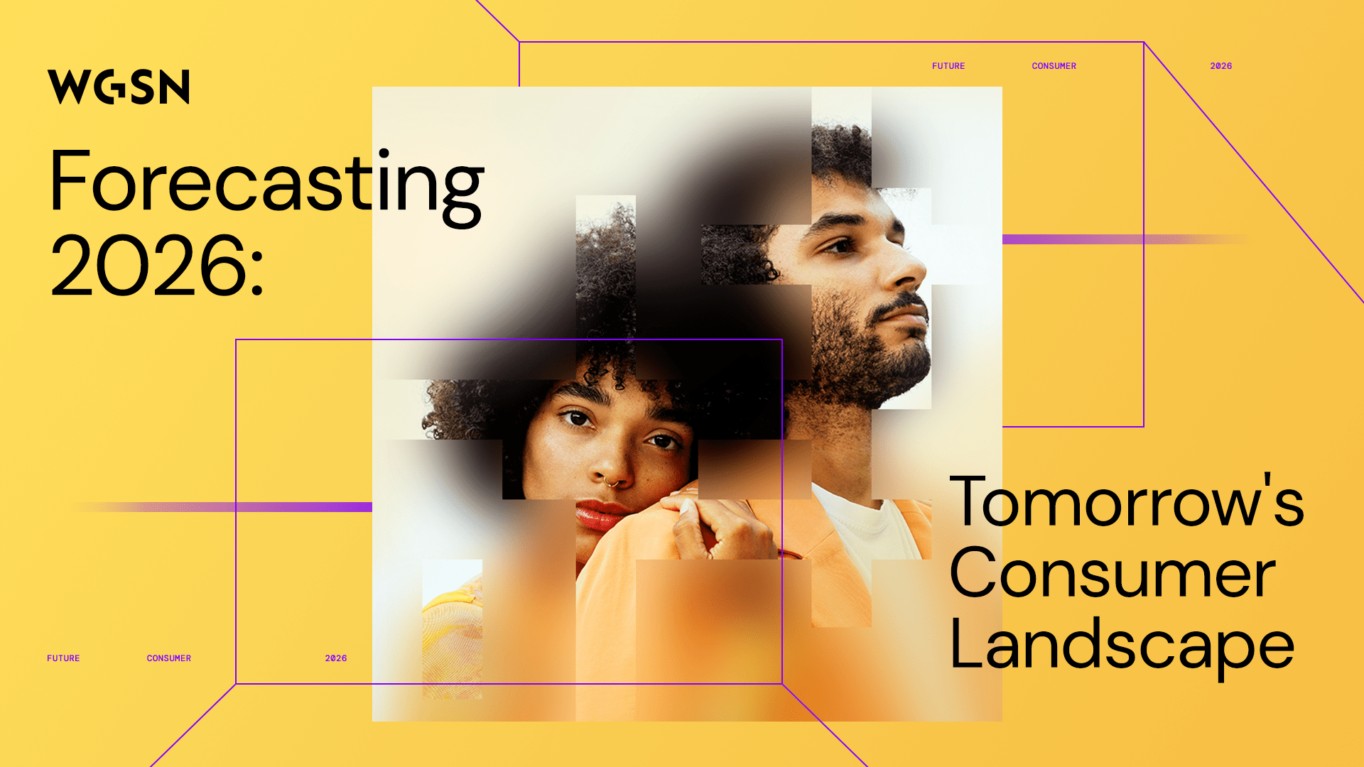 Forecasting 2026: Tomorrow's Consumer Landscape | Talks | THE WORK